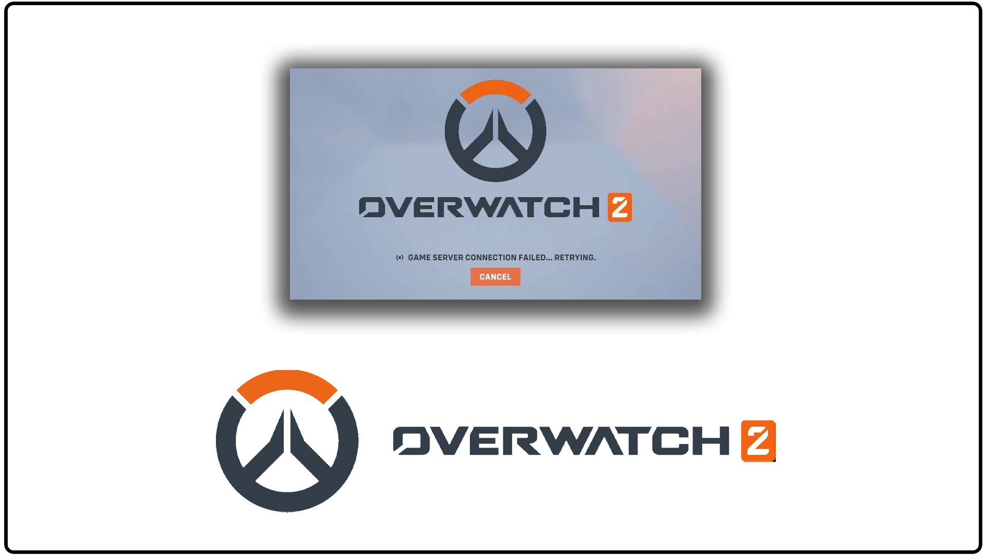 Fix Game Server Connection Failed Error On Overwatch 2